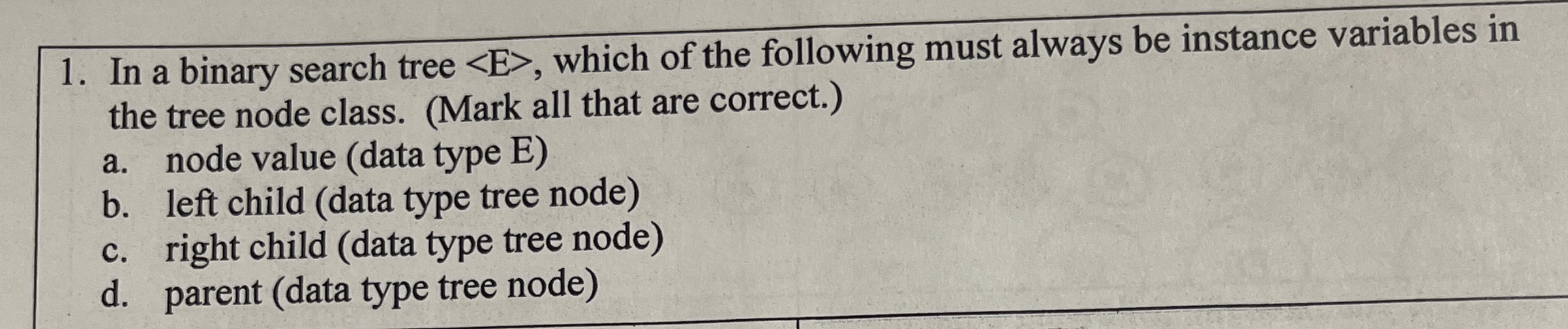 Solved In a binary search tree , ﻿which of the following | Chegg.com