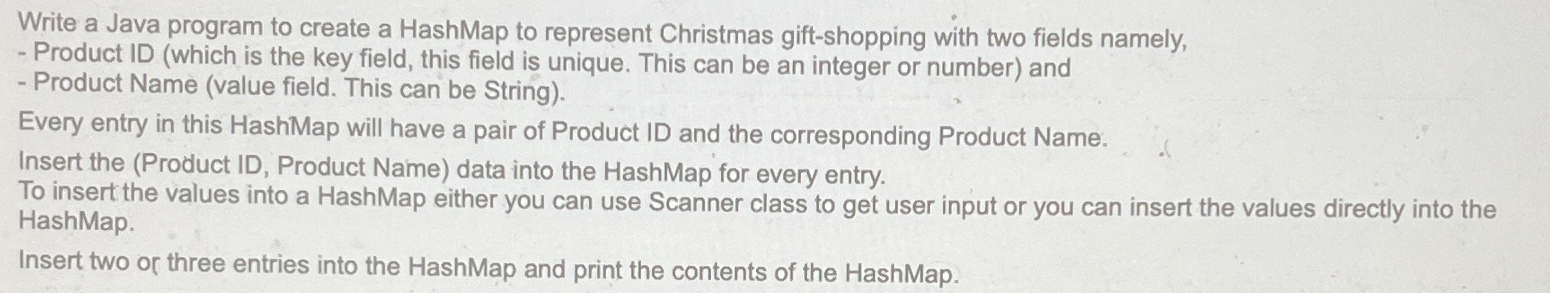Solved Write A Java Program To Create A Hashmap To Represent