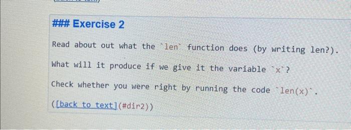 Solved \#\# Exercise 2 Read about out what the 'len function | Chegg.com