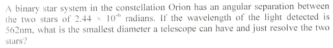 Solved A binary star system in the constellation Orion has | Chegg.com