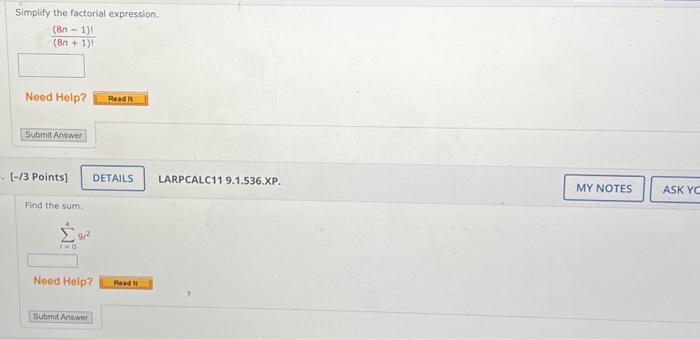 Solved Simplify the factorial expression. (8n+1)!(8n−1)! | Chegg.com