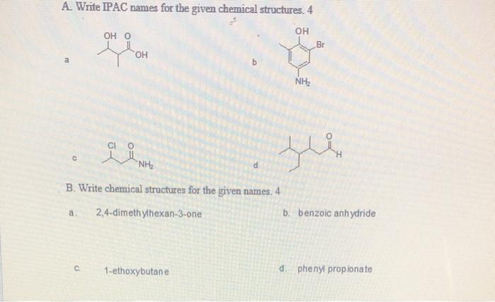 Solved A. Write IPAC names for the given chemical | Chegg.com