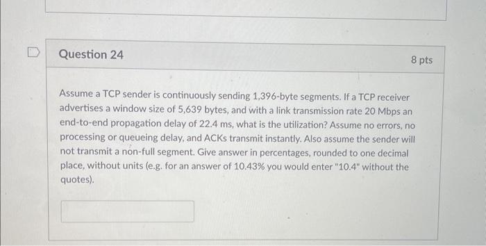 Solved Assume a TCP sender is continuously sending | Chegg.com