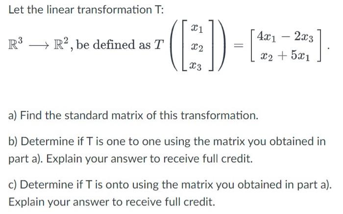 Solved Let the linear transformation T: R3 + R2, be defined | Chegg.com