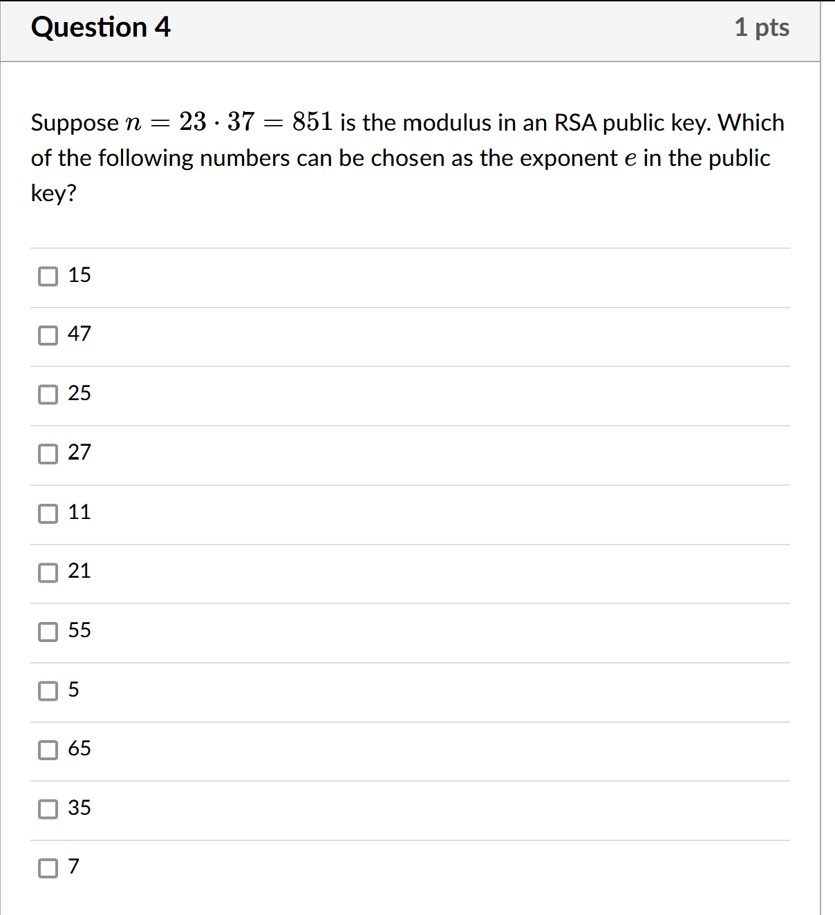 Solved Question 4Suppose n=23*37=851 ﻿is the modulus in an | Chegg.com