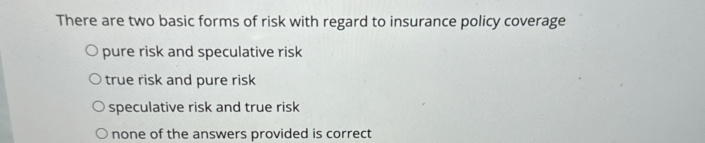 Solved There are two basic forms of risk with regard to | Chegg.com