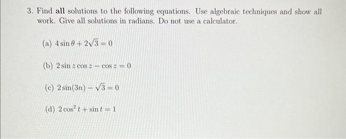 Solved 3. Find all solutions to the following equations. Use | Chegg.com