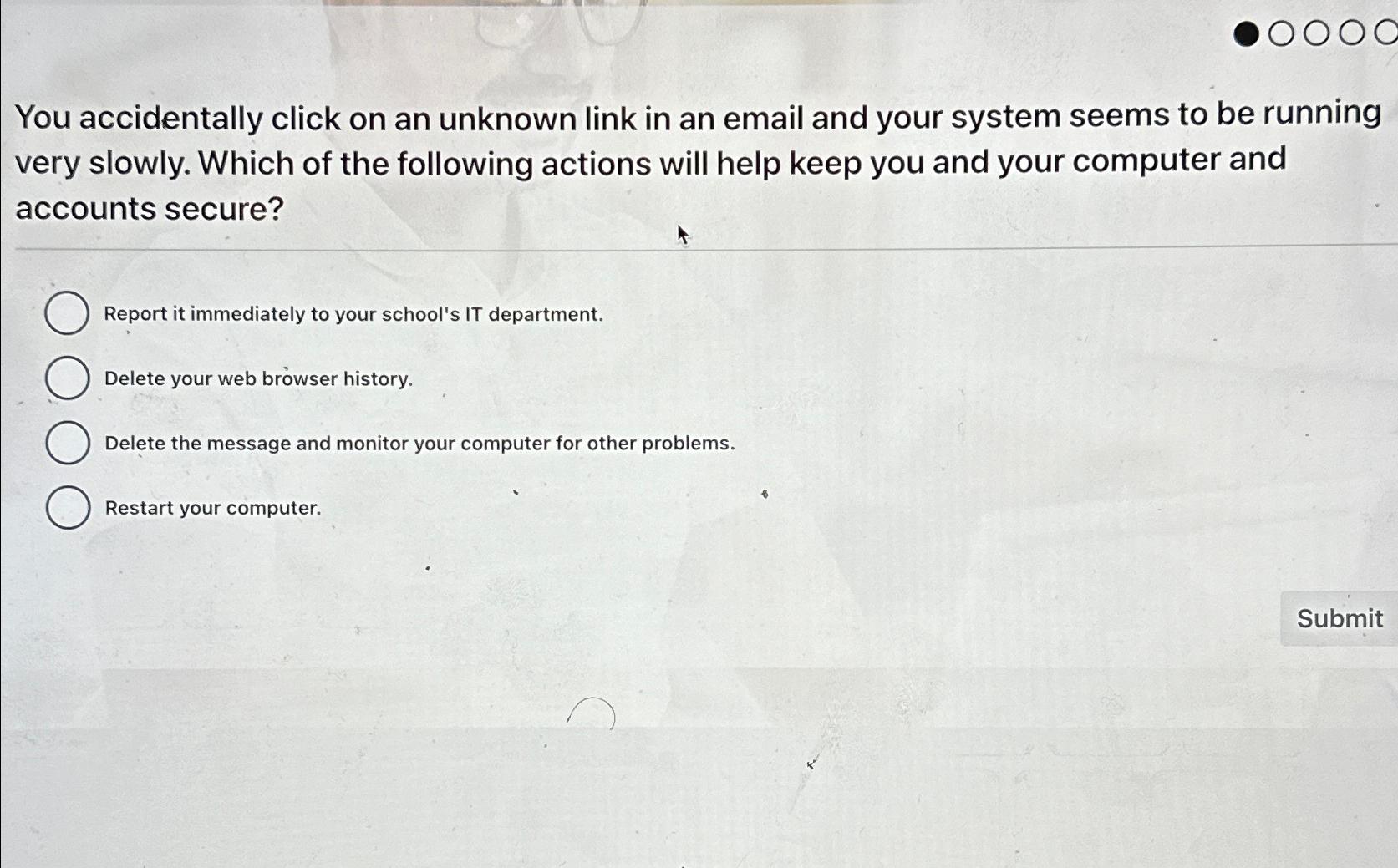 Solved You accidentally click on an unknown link in an email | Chegg.com