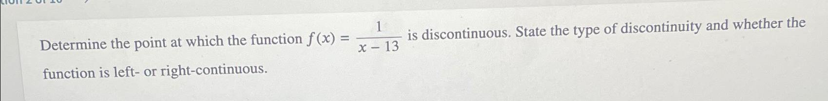 Solved Determine the point at which the function f(x)=1x-13 | Chegg.com