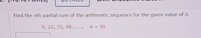 Solved Find the nth partial sum of the arithmetic sequence | Chegg.com