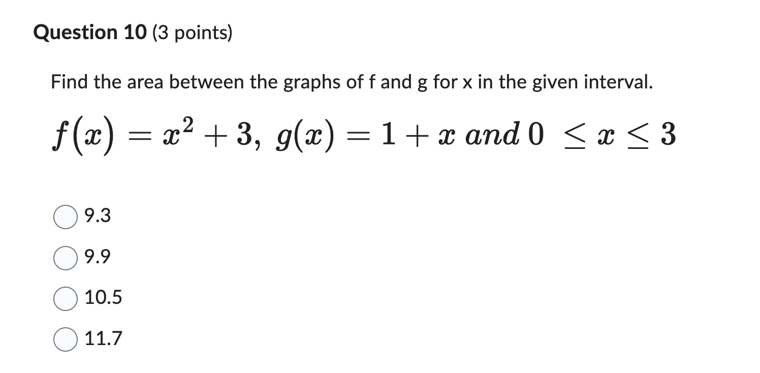 Solved Question 10 (3 ﻿points)Find the area between the | Chegg.com