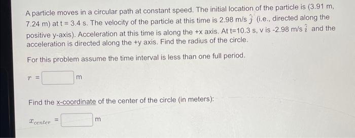 Solved A particle moves in a circular path at constant | Chegg.com