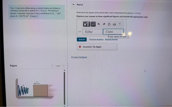 Solved The 1.5 kg block slides along a senooth plane and | Chegg.com