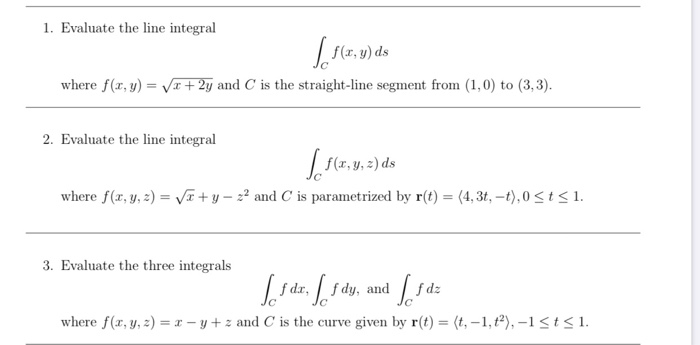 Solved 1. Evaluate the line integral [ f(x,y) ds where f(x, | Chegg.com