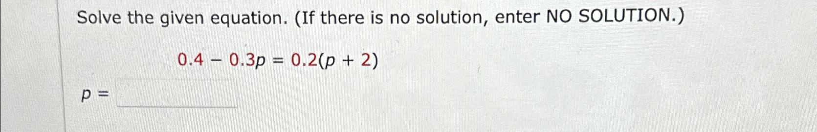 Solved Solve the given equation. (If there is no solution, | Chegg.com