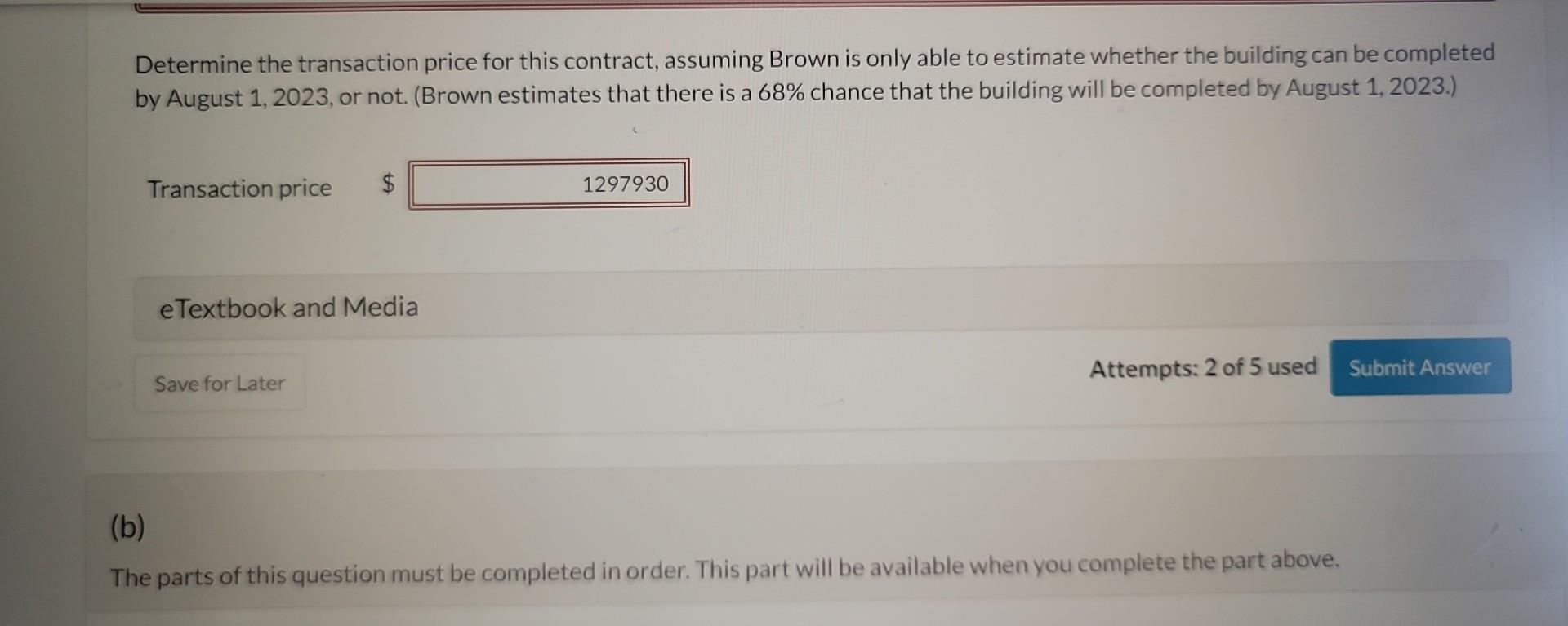 Solved Brown Corp. enters into a contract with a customer to | Chegg.com