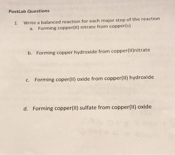 Solved PostLab Questions 1. Write a balanced reaction for | Chegg.com