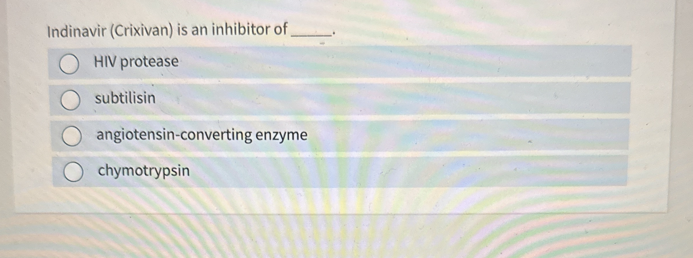 Solved Indinavir (Crixivan) ﻿is an inhibitor ofHIV | Chegg.com