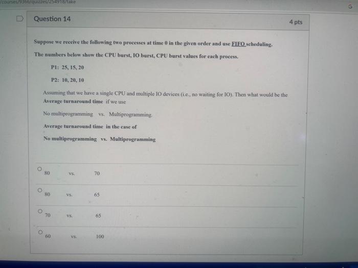 Solved Suppose we receive the following two processes at | Chegg.com