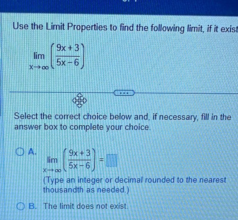 Solved Use the Limit Properties to find the following limit, | Chegg.com Solved Use the Limit Properties to find the following limit, | Chegg.com