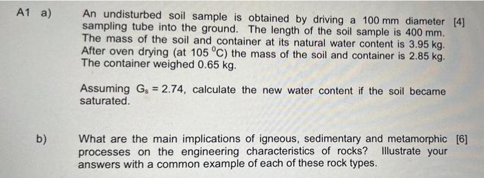 Solved A1 a) An undisturbed soil sample is obtained by | Chegg.com