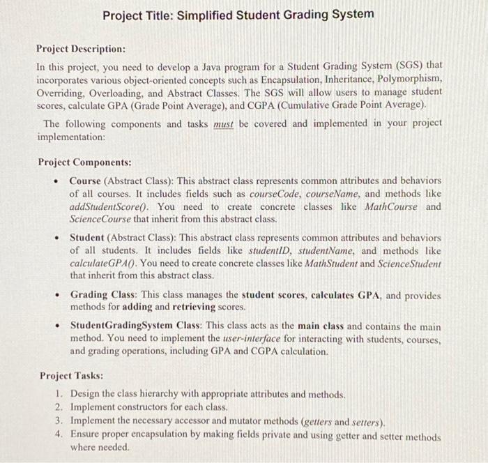 Solved Project Title: Simplified Student Grading System | Chegg.com