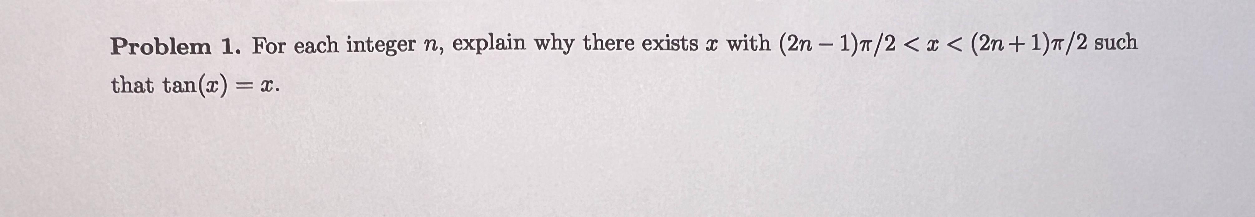 Solved Problem 1. ﻿For each integer n, ﻿explain why there | Chegg.com