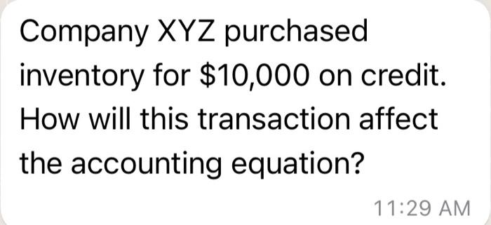 Company XYZ purchased inventory for $10,000 on | Chegg.com