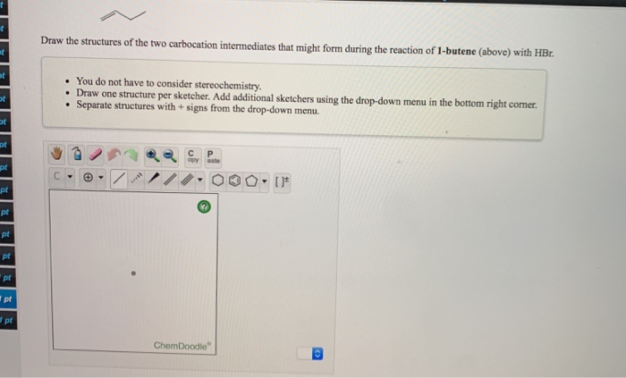 Solved + Draw the structures of the two carbocation | Chegg.com