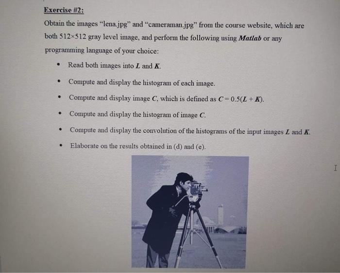 Solved Exercise #2: Obtain the images "lena.jpg" and | Chegg.com