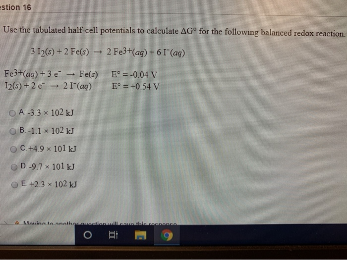Solved stion 16 Use the tabulated half-cell potentials to | Chegg.com