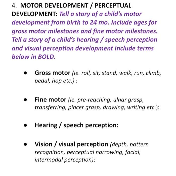 Solved 4. MOTOR DEVELOPMENT / PERCEPTUAL DEVELOPMENT: Tell a | Chegg.com