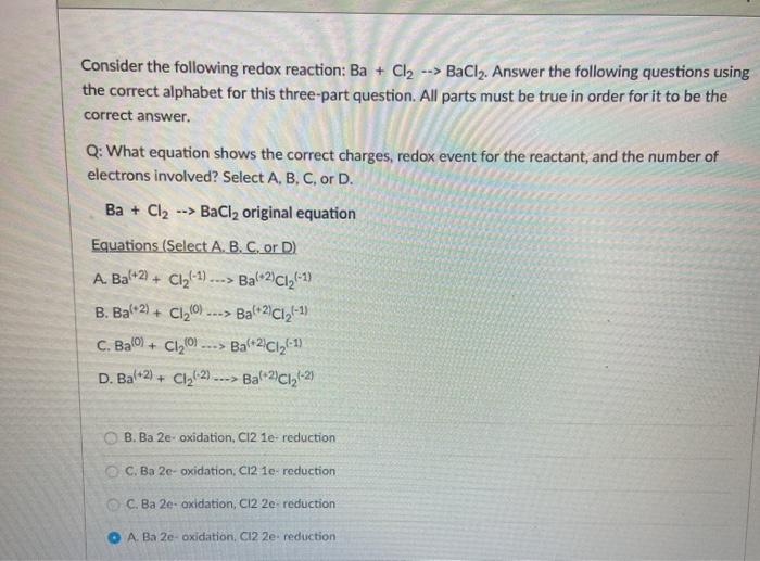 Solved Consider the following redox reaction: Ba + Cl2 | Chegg.com