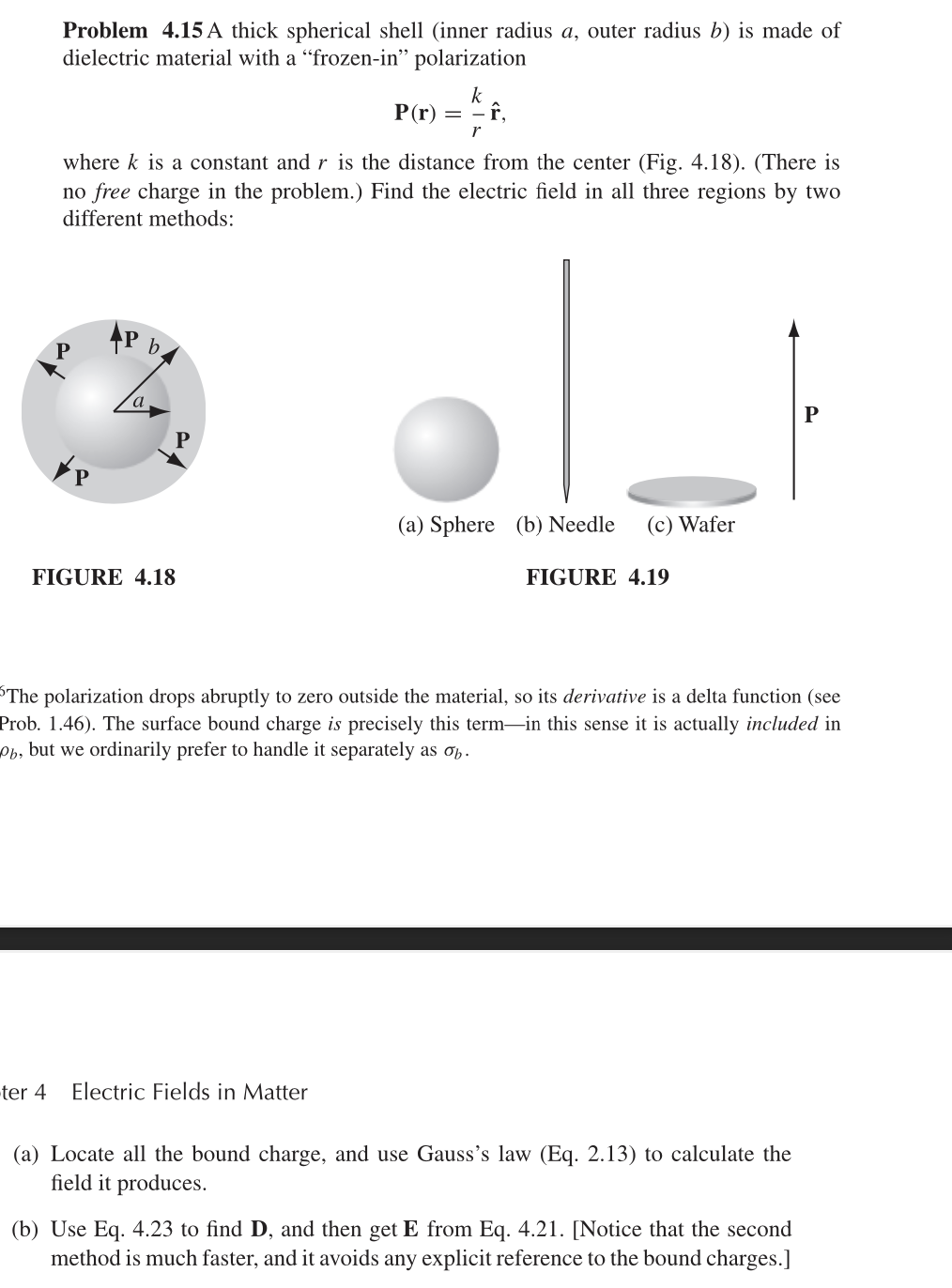 Solved \( { }^{5} \) ﻿The polarization drops abruptly to | Chegg.com