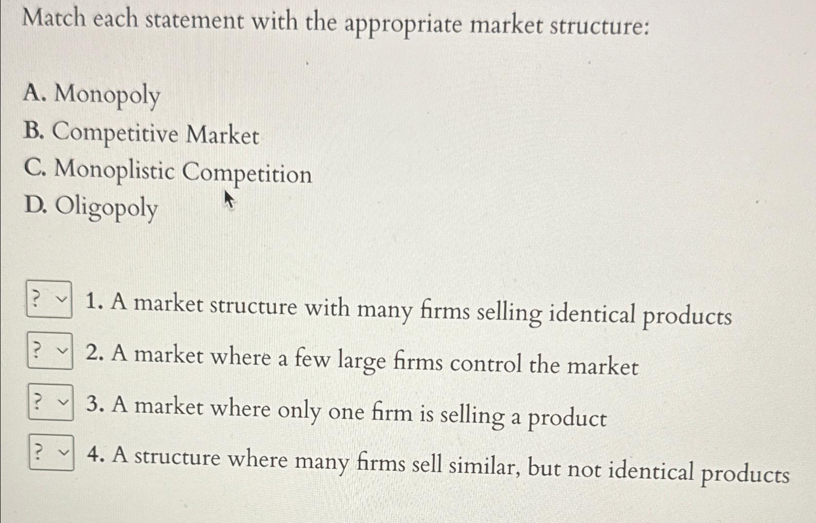 Solved Match each statement with the appropriate market | Chegg.com