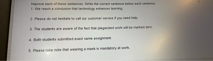 Solved Improve each of these sentences. Write the correct | Chegg.com