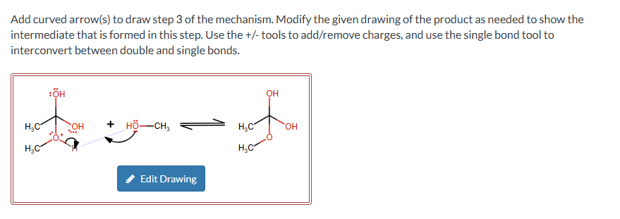 Solved Add curved arrow(s) ﻿to draw step 3 ﻿of the | Chegg.com