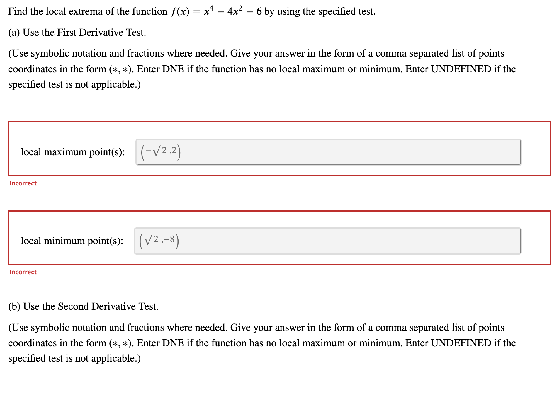 Solved Find the local extrema of the function f(x)=x4-4x2-6 | Chegg.com