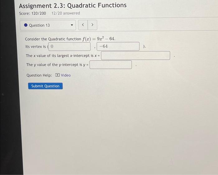 Solved Assignment 2.3: Quadratic Functions Score: 120/200 | Chegg.com