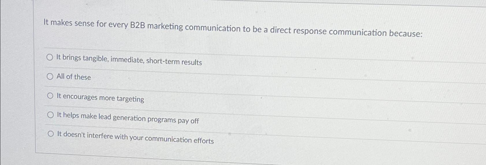 Solved It makes sense for every B2B ﻿marketing communication | Chegg.com