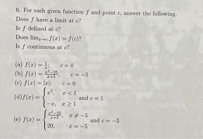 Solved 6. For each given function f and point c, answer the | Chegg.com