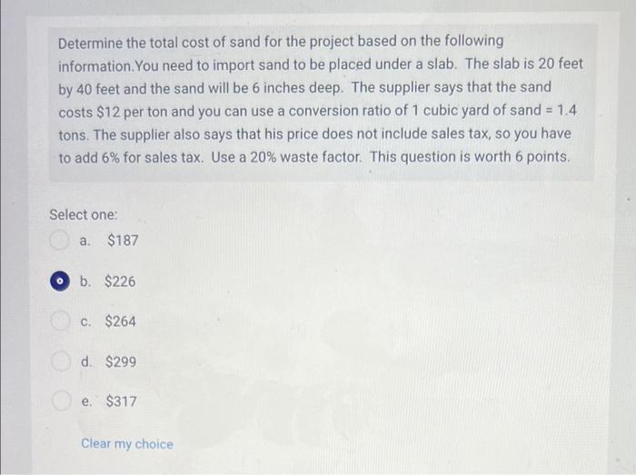 Solved Determine the total cost of sand for the project | Chegg.com