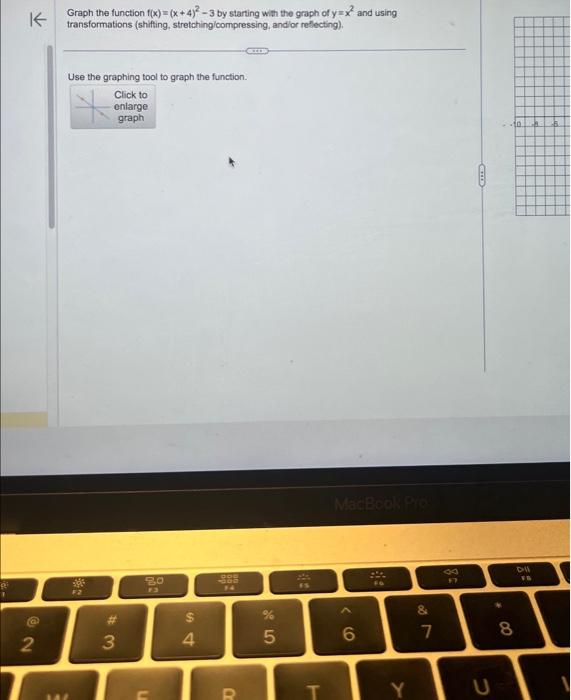 Solved K 62 Graph the function f(x) = (x+4)² - 3 by starting | Chegg.com