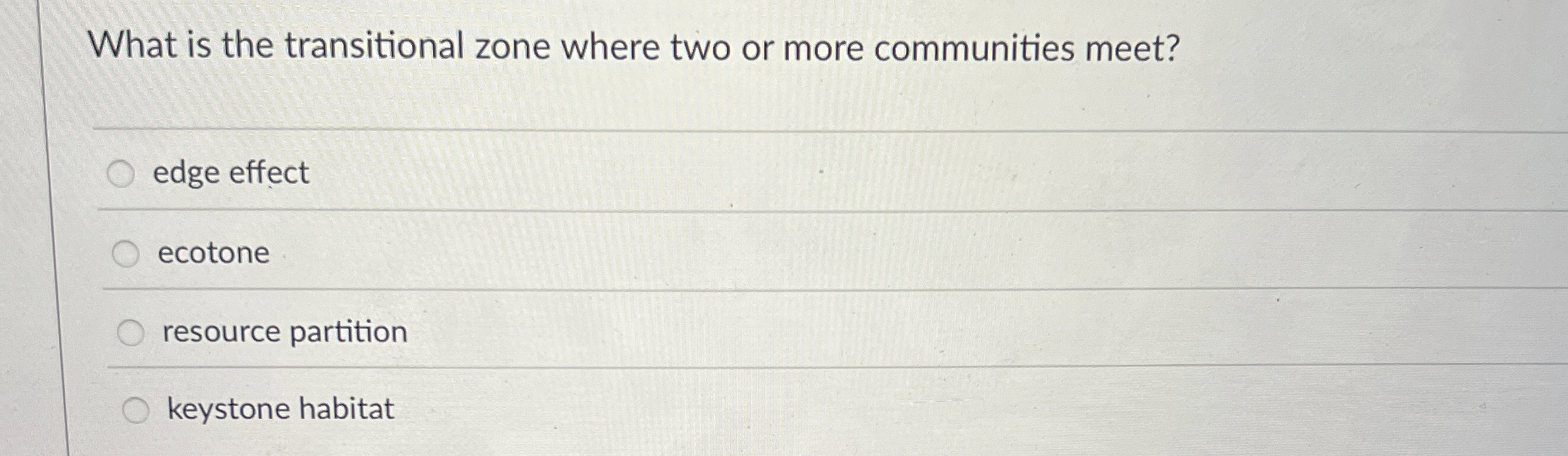 Solved What is the transitional zone where two or more | Chegg.com