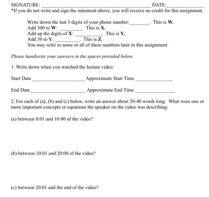 Solved SIGNATURE: DATE: *If you do not write and sign the | Chegg.com