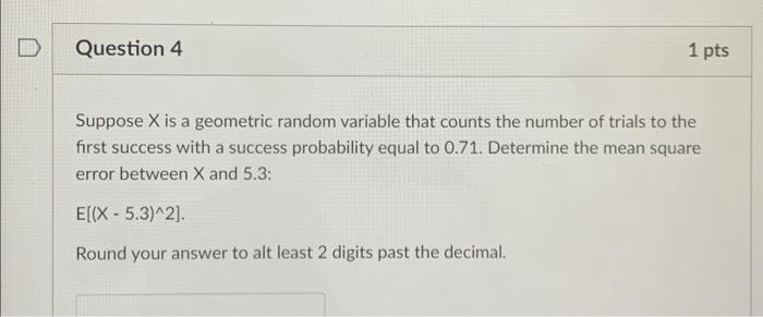 Solved Suppose X is a geometric random variable that counts | Chegg.com