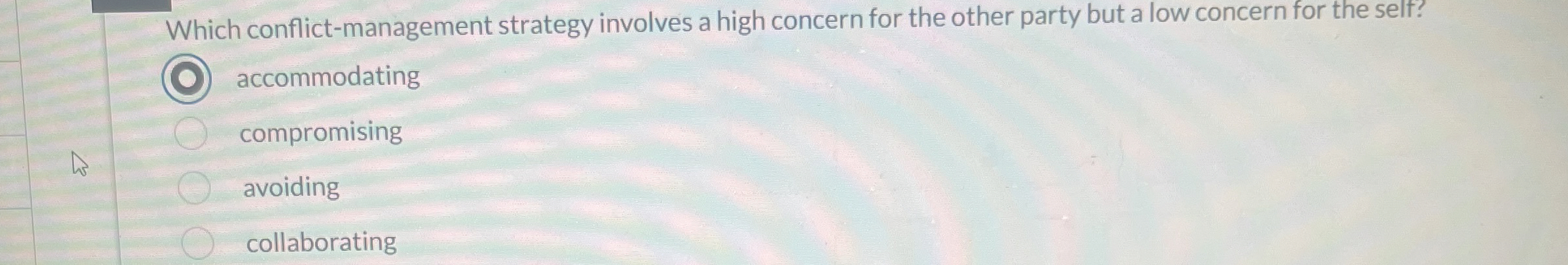 Solved Which conflict-management strategy involves a high | Chegg.com