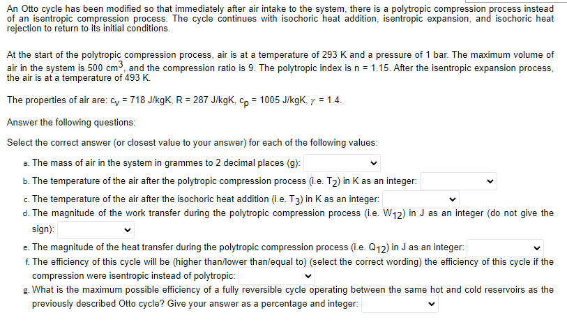Solved An Otto cycle has been modified so that immediately | Chegg.com