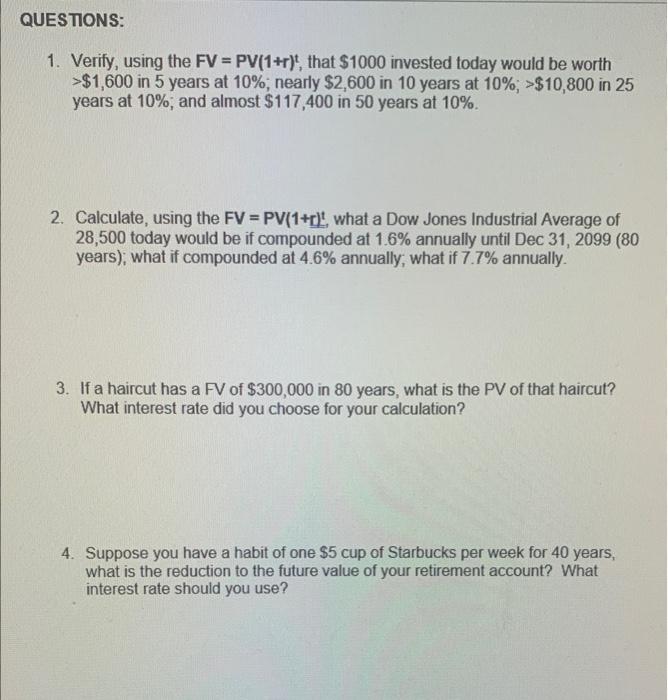 Solved 1. Verify, using the FV=PV(1+r)t, that $1000 invested | Chegg.com