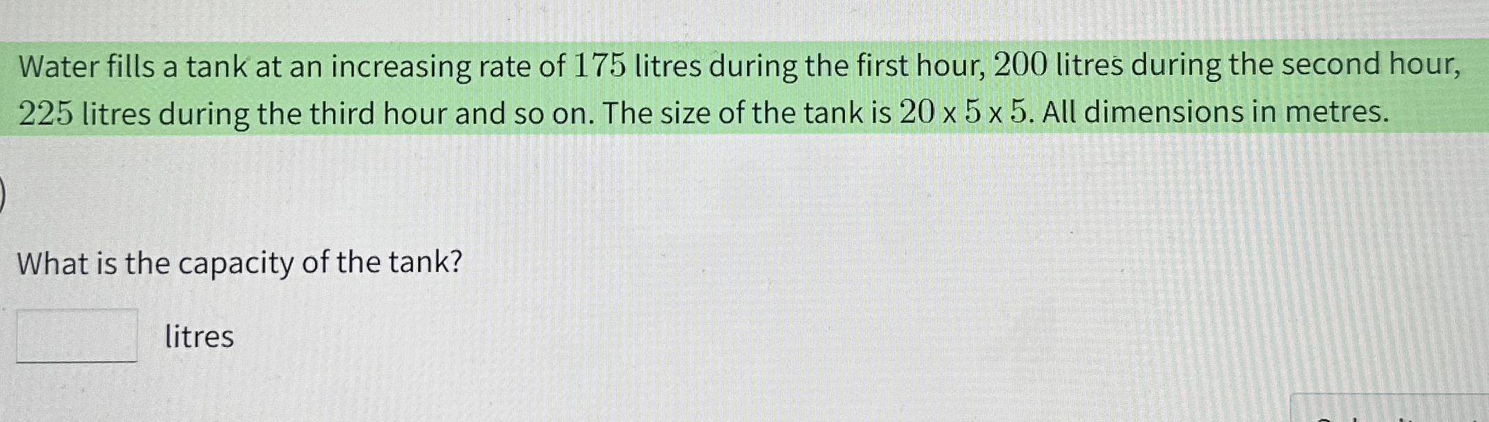 Solved Water fills a tank at an increasing rate of 175 | Chegg.com